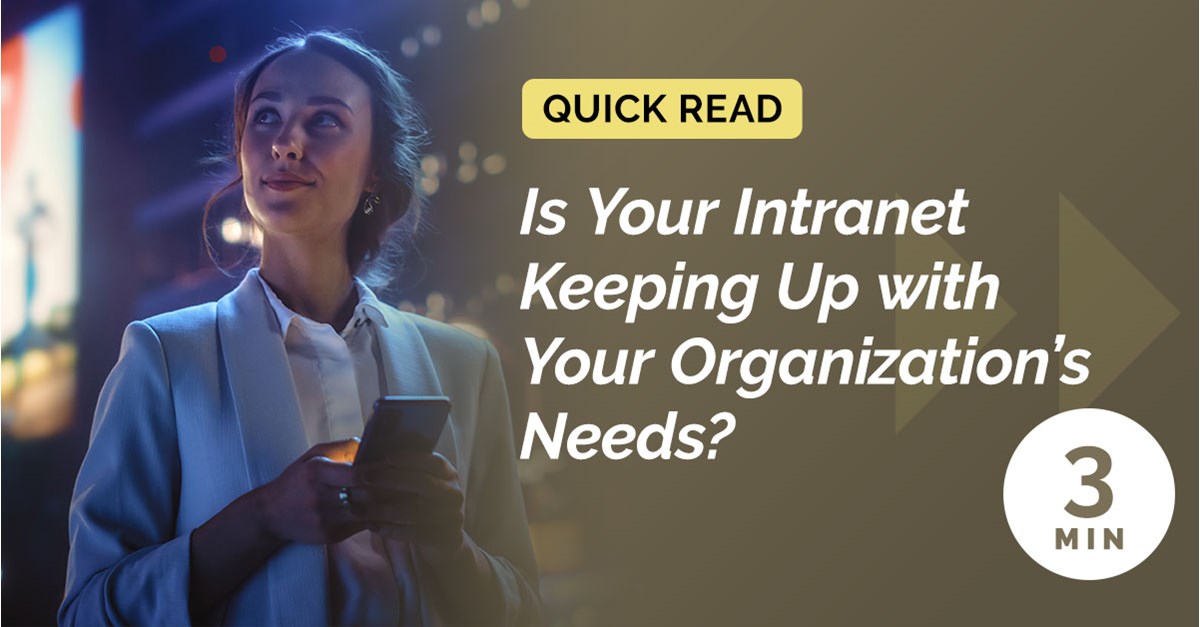 Is Your Intranet Keeping Up with Your Needs? | Omnia